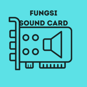 Fungsi Sound Card yang Harus Anda Ketahui - Tabik.ID