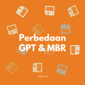 3 Perbedaan GPT dan MBR Yang Harus Anda Ketahui! - Tabik.ID