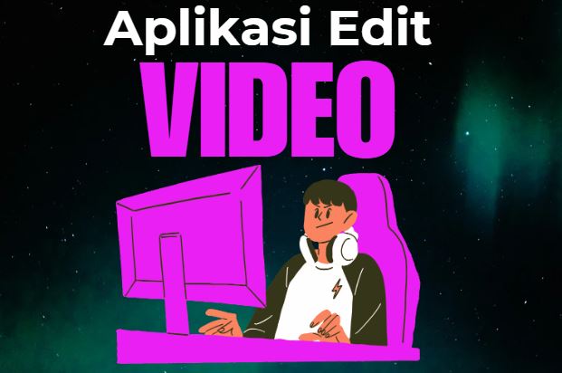 Gratis! 10 Aplikasi Edit Video Terbaik untuk Semua Kebutuhan Anda ... Gratis! 10 Aplikasi Edit Video Terbaik untuk Semua Kebutuhan Anda ...